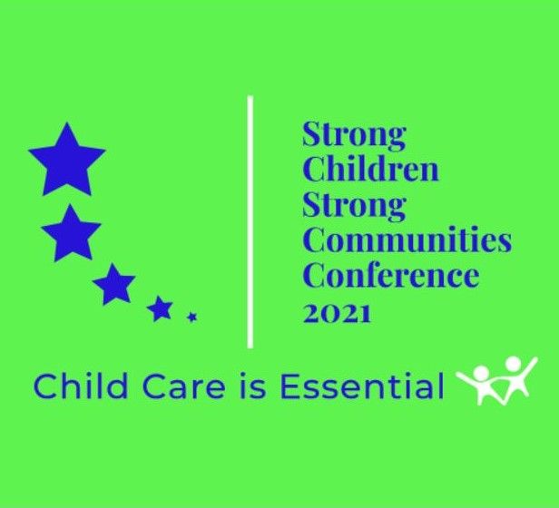Strong Children ~ Strong Communities Conference 2021