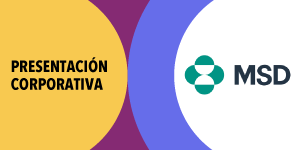 Presentación corporativa - MSD -Merck Sharp & Dohme