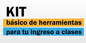 Kit basico de herramientas para tu ingreso a clases
