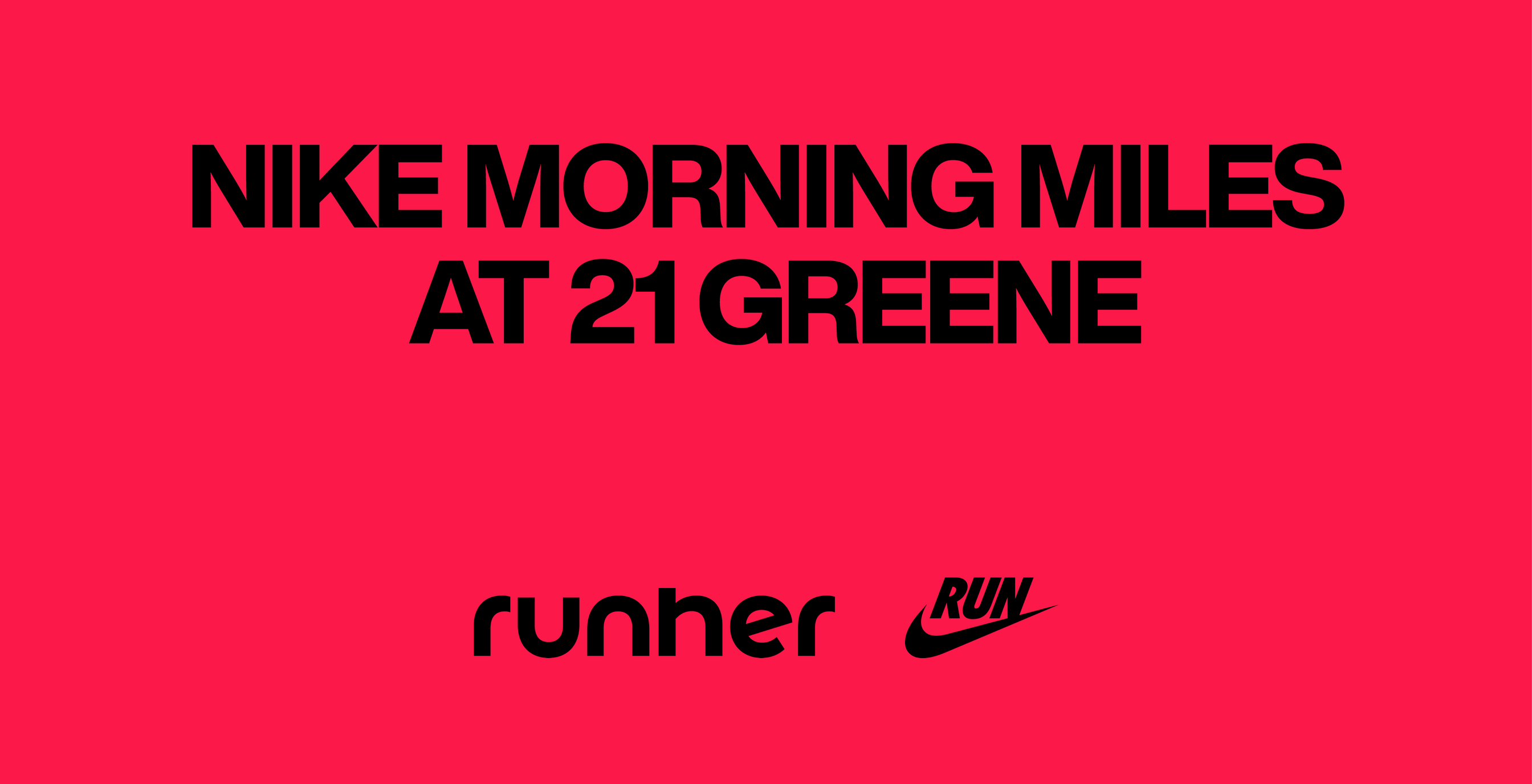 Nike Morning Miles @ 21 Greene